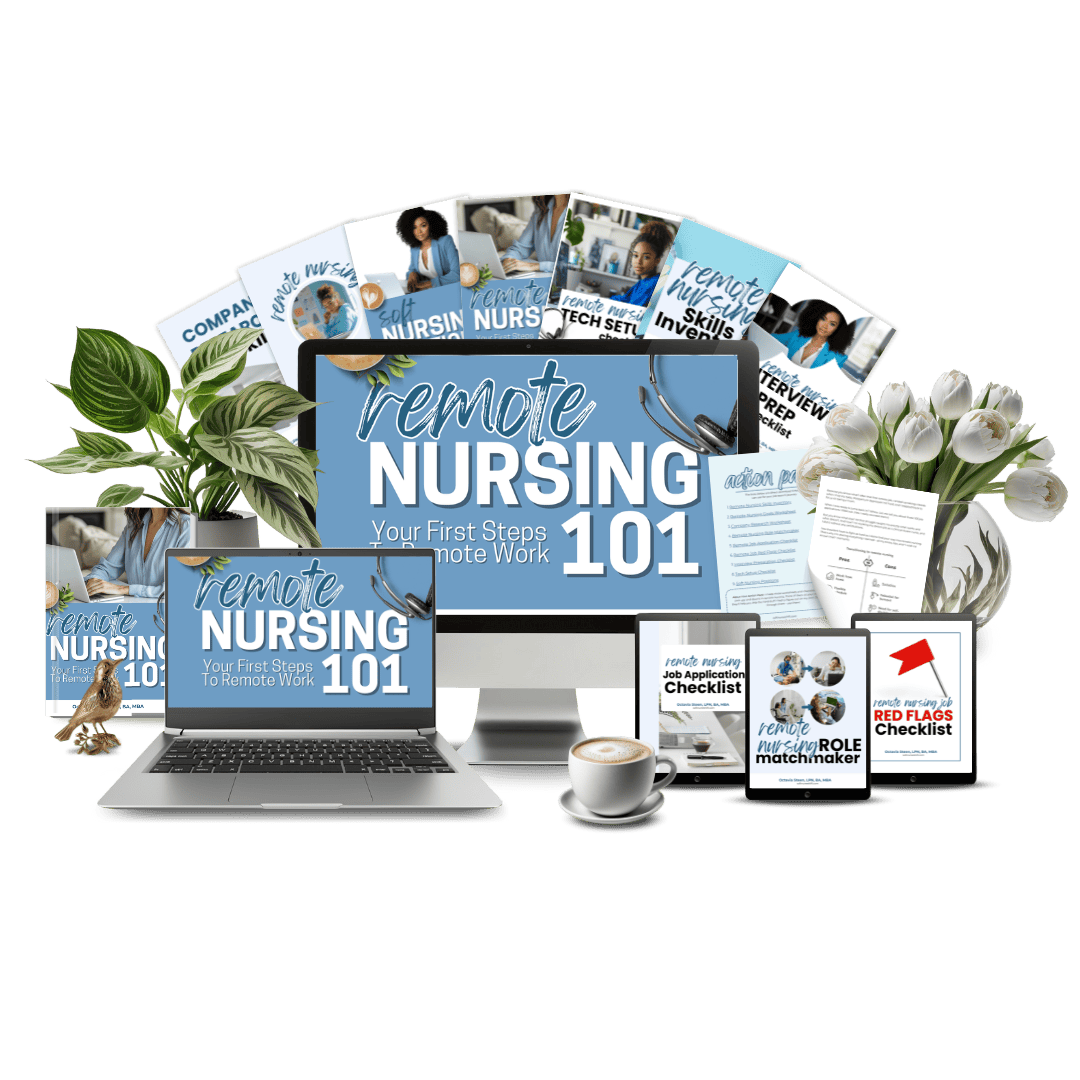 Remote Nursing 101
